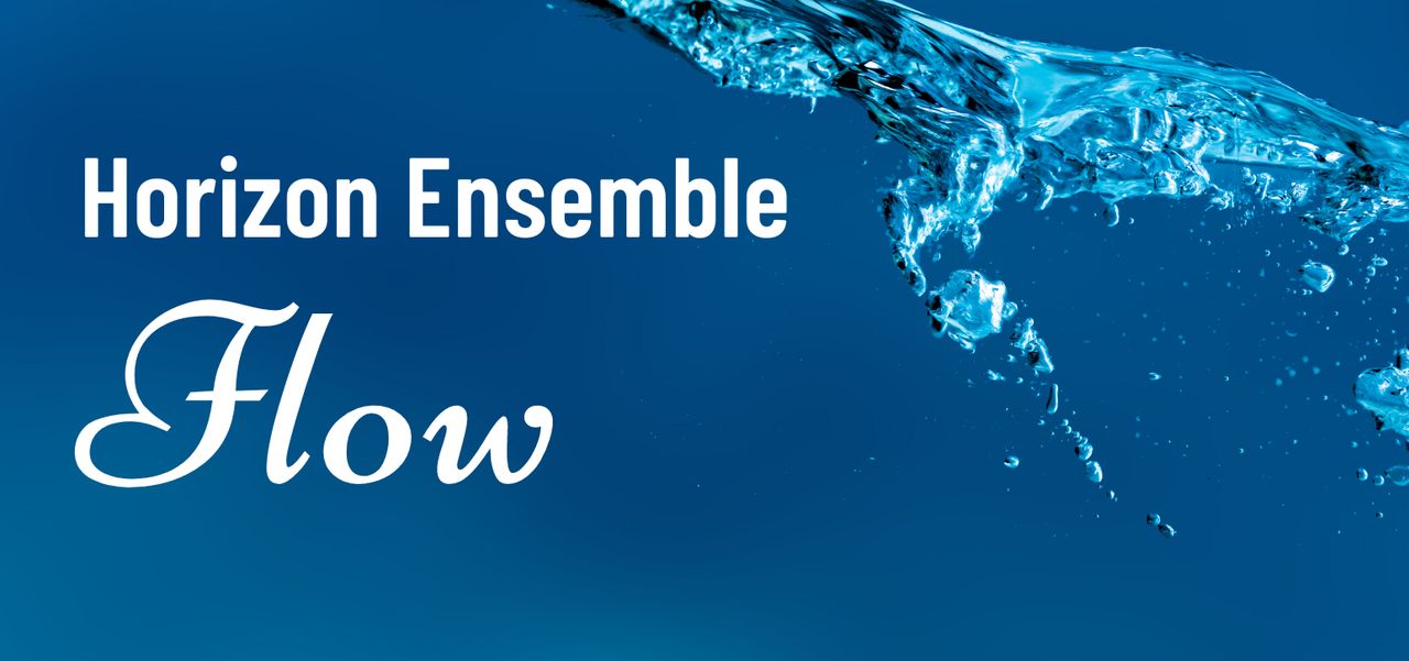 Horizon Ensemble: Flow [03/05/23]