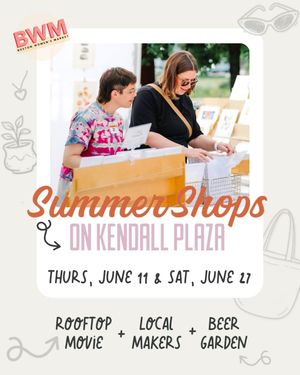 Summer Shops at Kendall: Boston Women's Market Night Market [06/11/26]