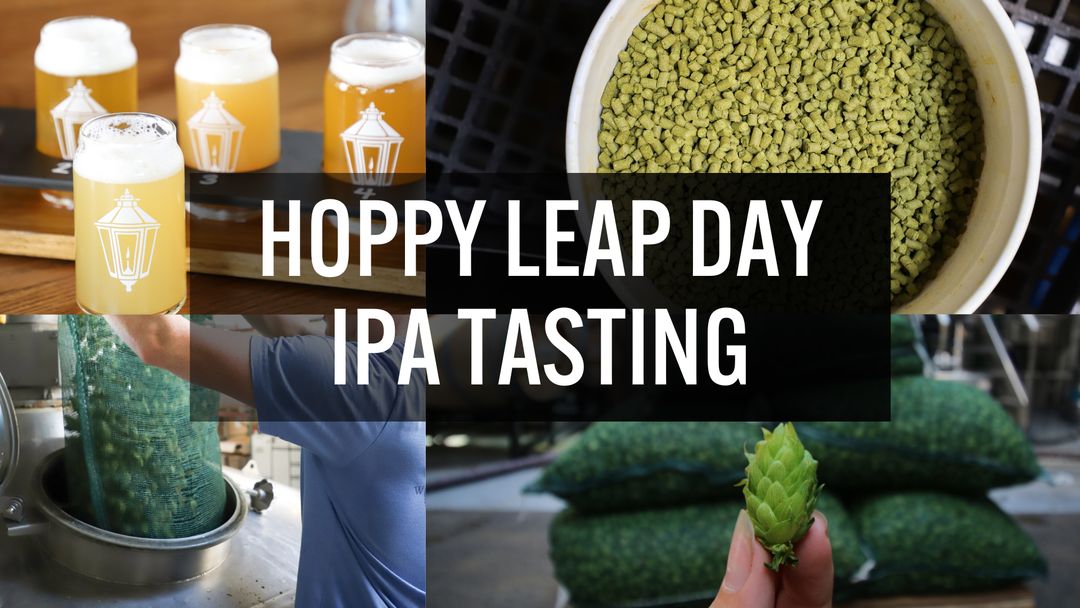 Hoppy Leap Day IPA Tasting - Joyraft