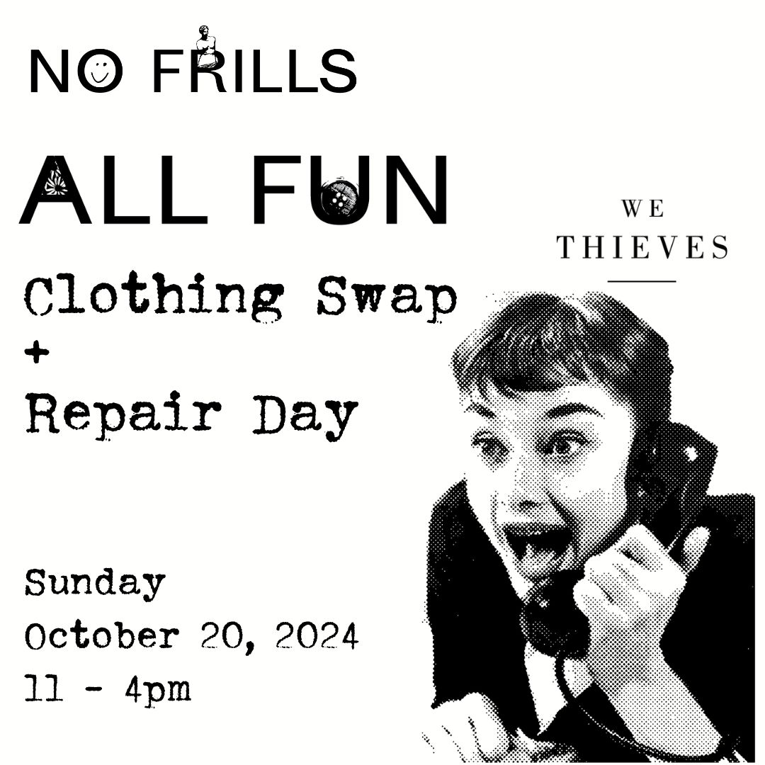 No Frills All Fun Clothing Swap and Repair Day - Joyraft
