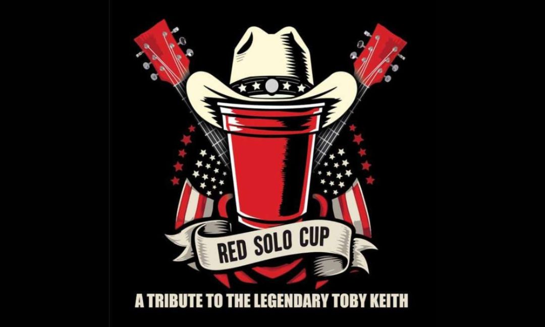 Red Solo Cup: A Tribute to The Legendary Toby Keith - Joyraft
