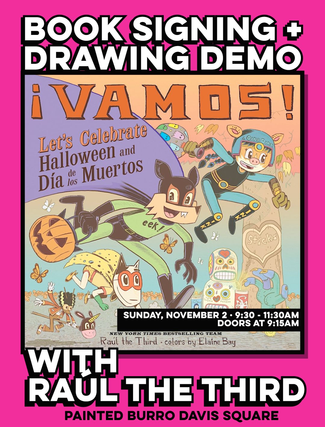 Book Signing + Drawing Demo by Author + Illustrator Raúl The Third ...