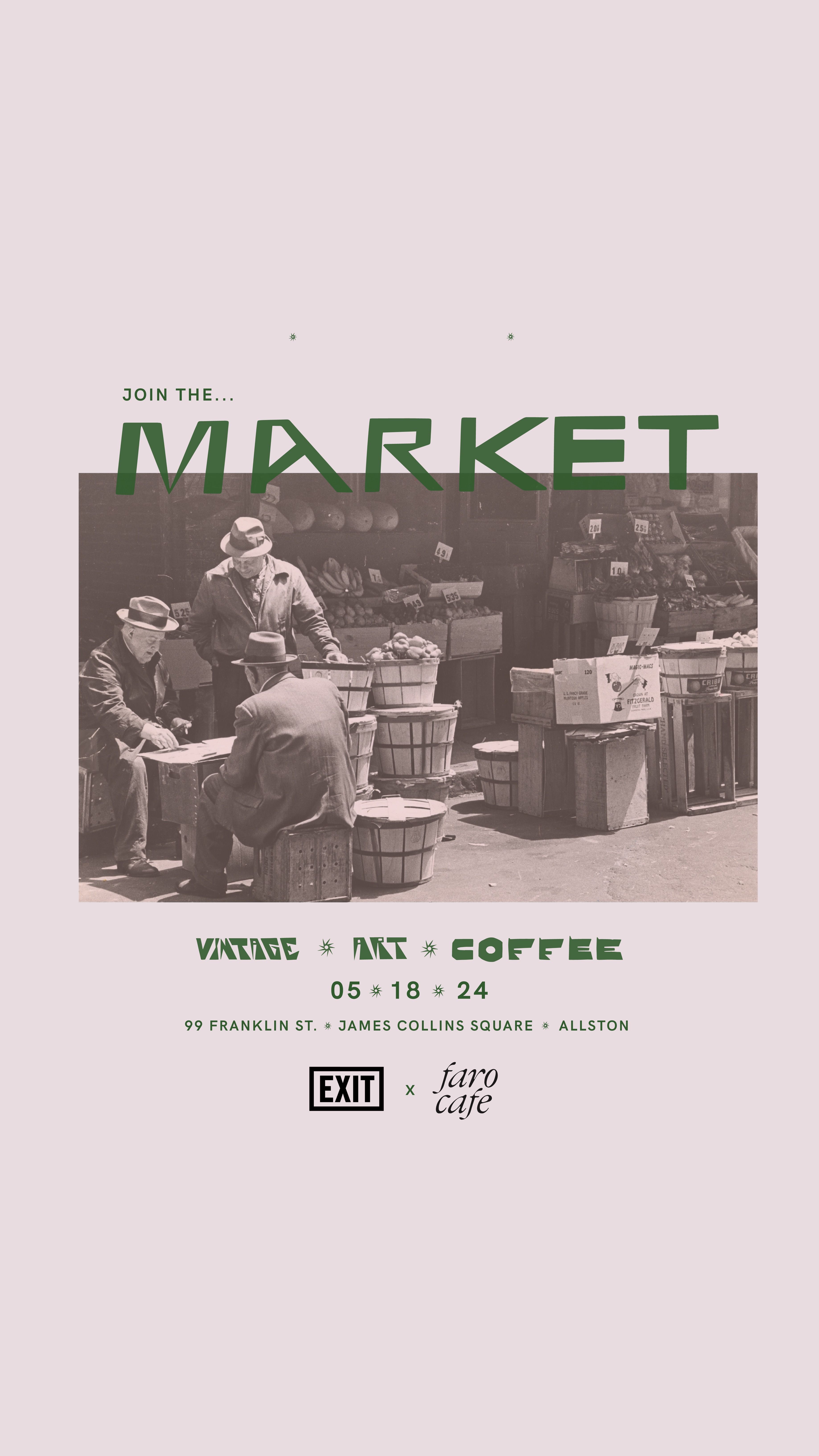 EXIT Market : Art + Vintage + Coffee [05/18/24]
