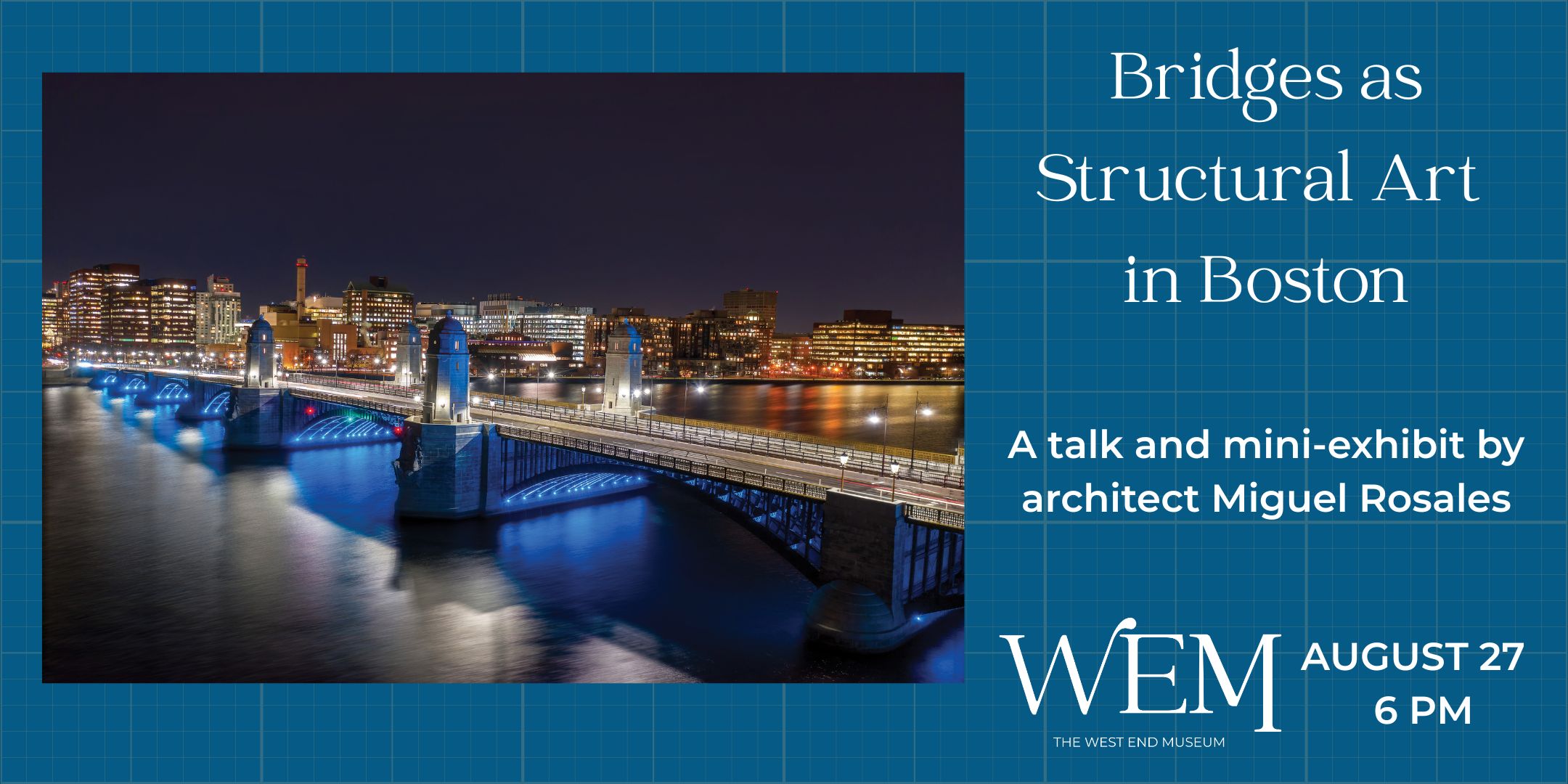 Bridges as Structural Art in Boston [08/27/25]