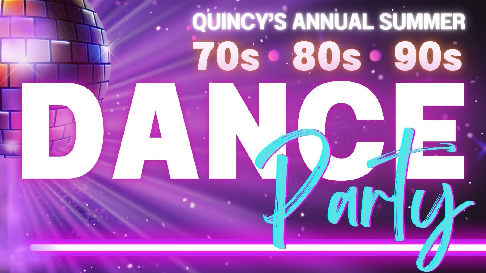 City of Quincy ‘70s, ‘80s, and ‘90s Dance Party [08/16/25]