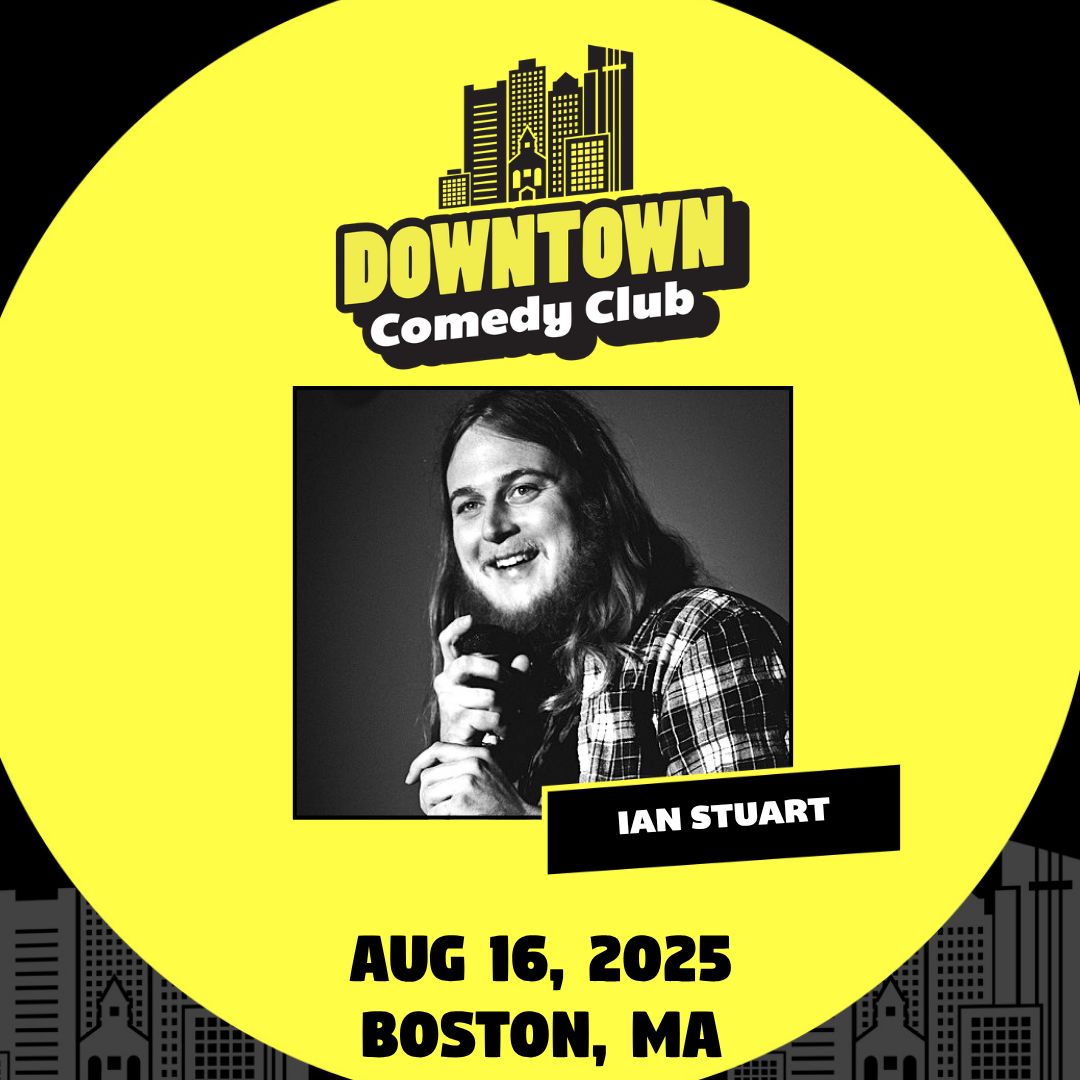 Downtown Comedy Club: Ian Stuart [08/16/25]