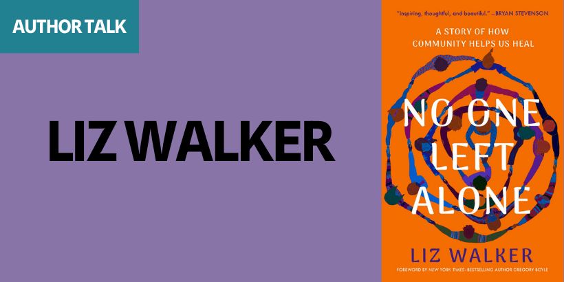 Author Talk with Liz Walker – No One Left Alone [08/25/25]