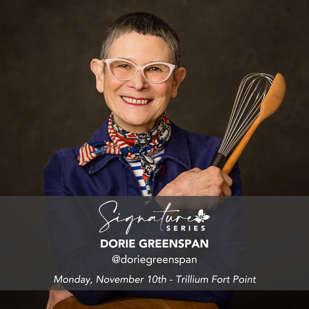 Signature Series w/ Dorie Greenspan [11/10/25]