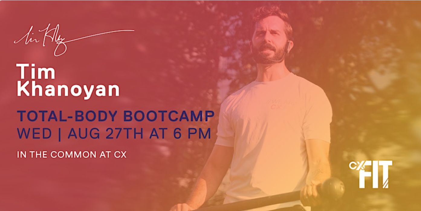 CX Fit - Total Body Bootcamp with Tim Khanoyan [08/27/25]