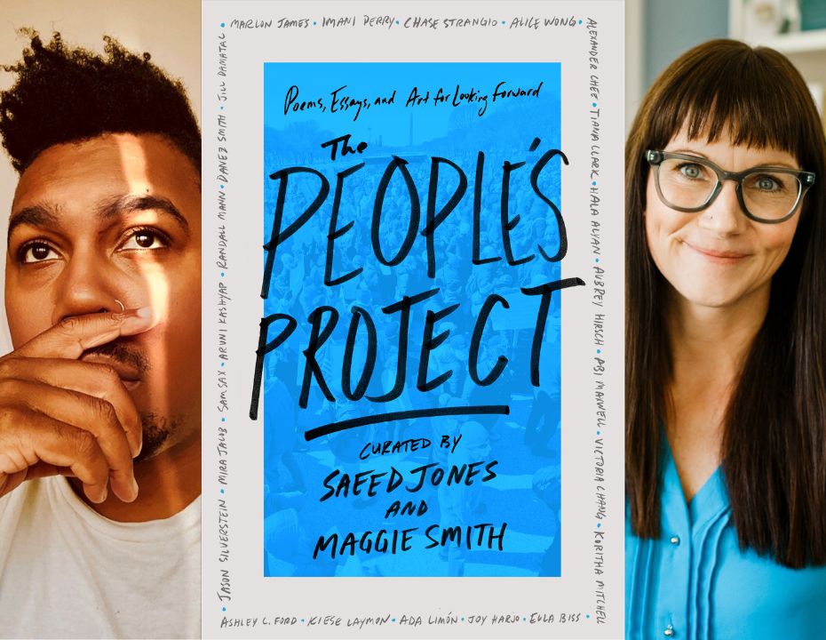 Saeed Jones and Maggie Smith, editors of The People's Project, ft ...