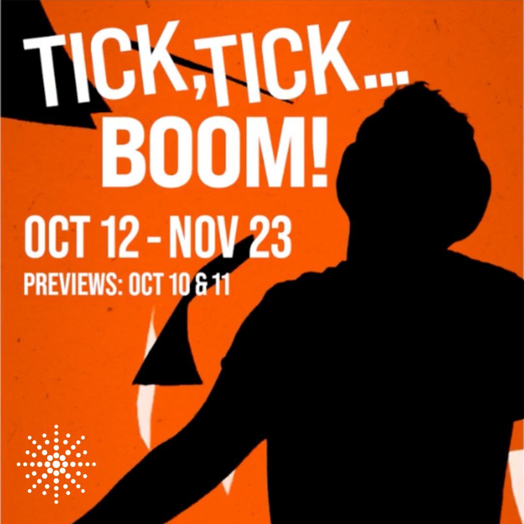 Tick, Tick...Boom! [10/10/25]