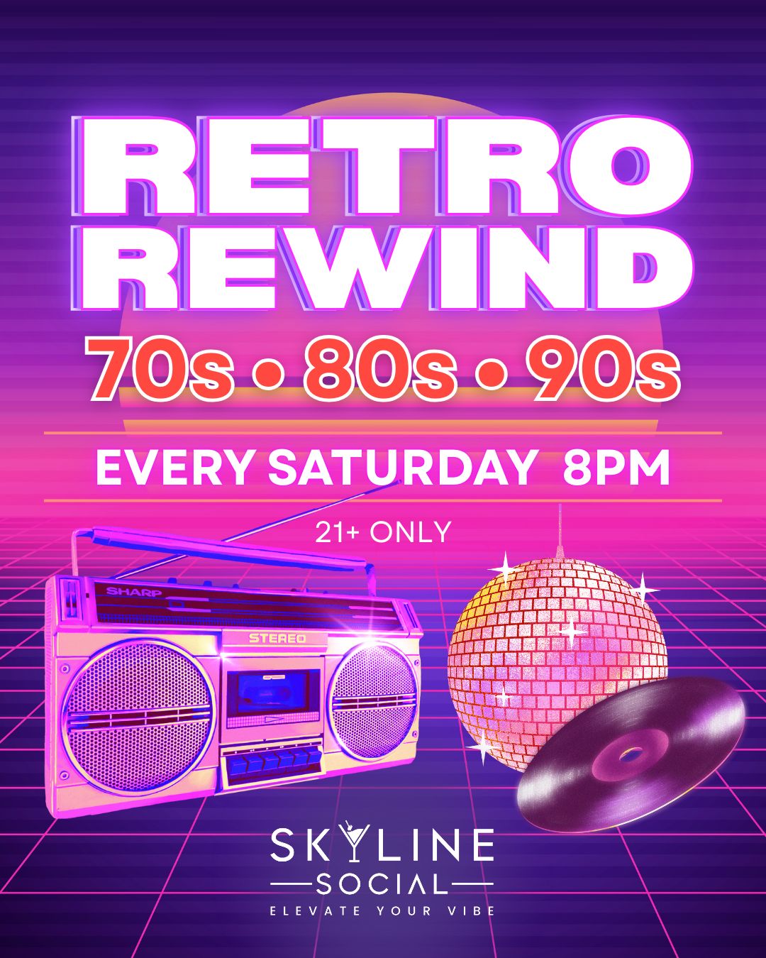 Retro Rewind Saturday at Skyline Social [10/04/25]