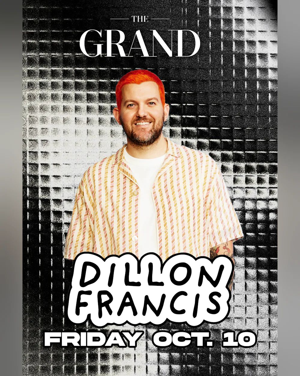 Dillon Francis | $15 Tickets | The Grand [House/Dance/Club Music] [10 ...