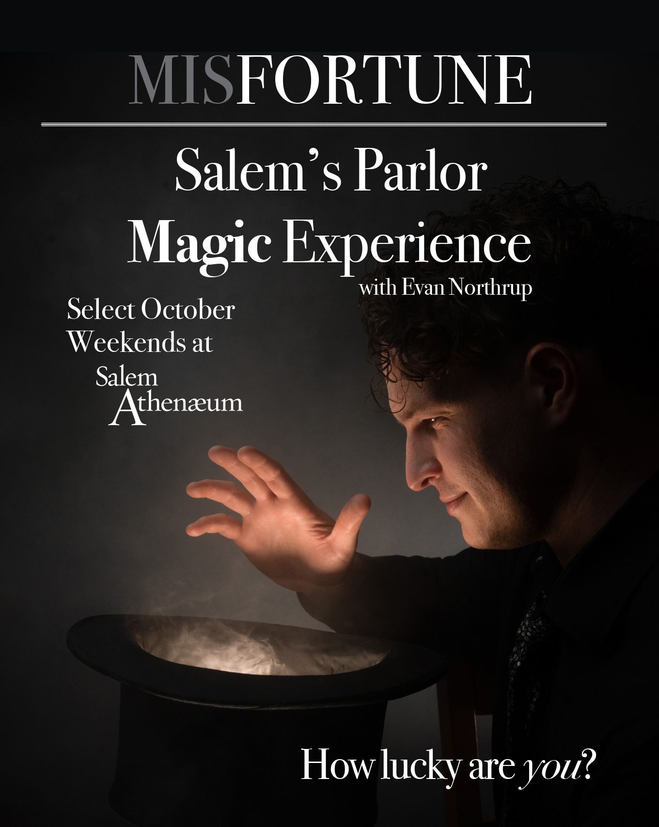 Misfortune: Salem’s Parlor Magic Experience [10/11/25]