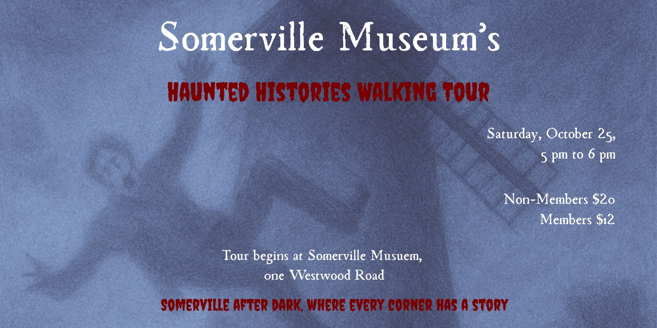 Haunted Histories Walking Tour [10/25/25]