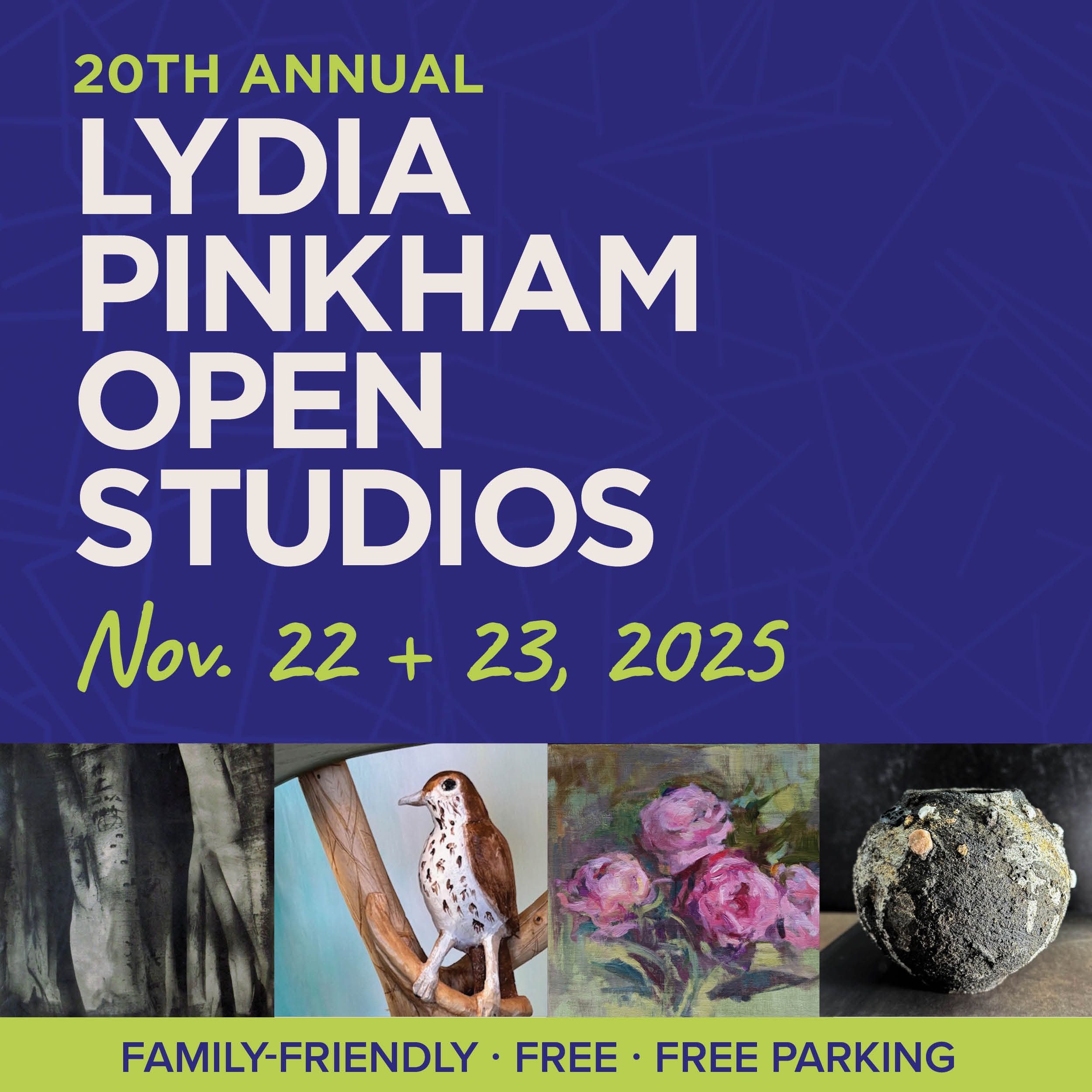 20th Annual Lydia Pinkham Open Studios (Saturday) [11/22/25]