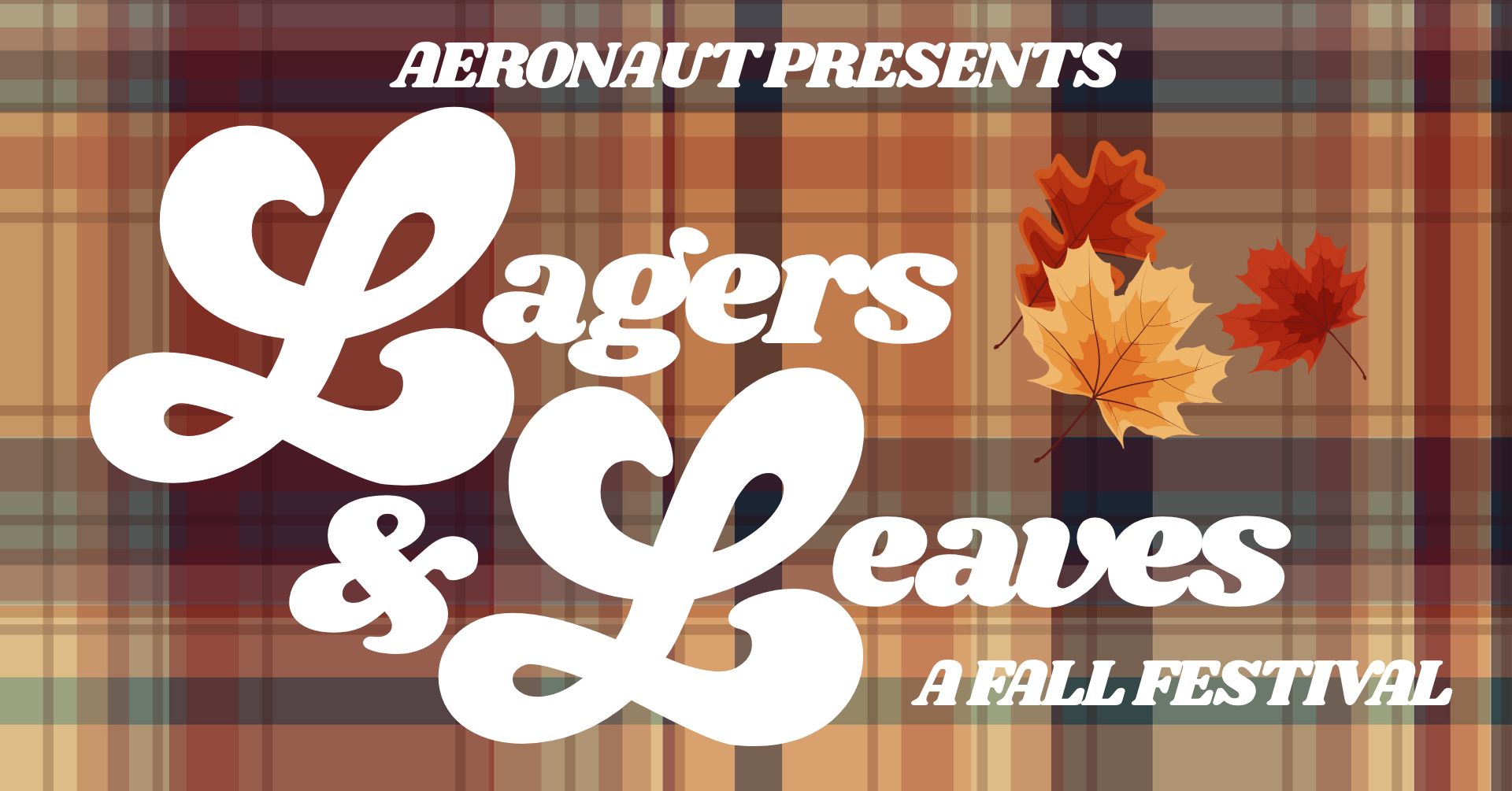 Lagers & Leaves: A Fall Festival [11/15/25]