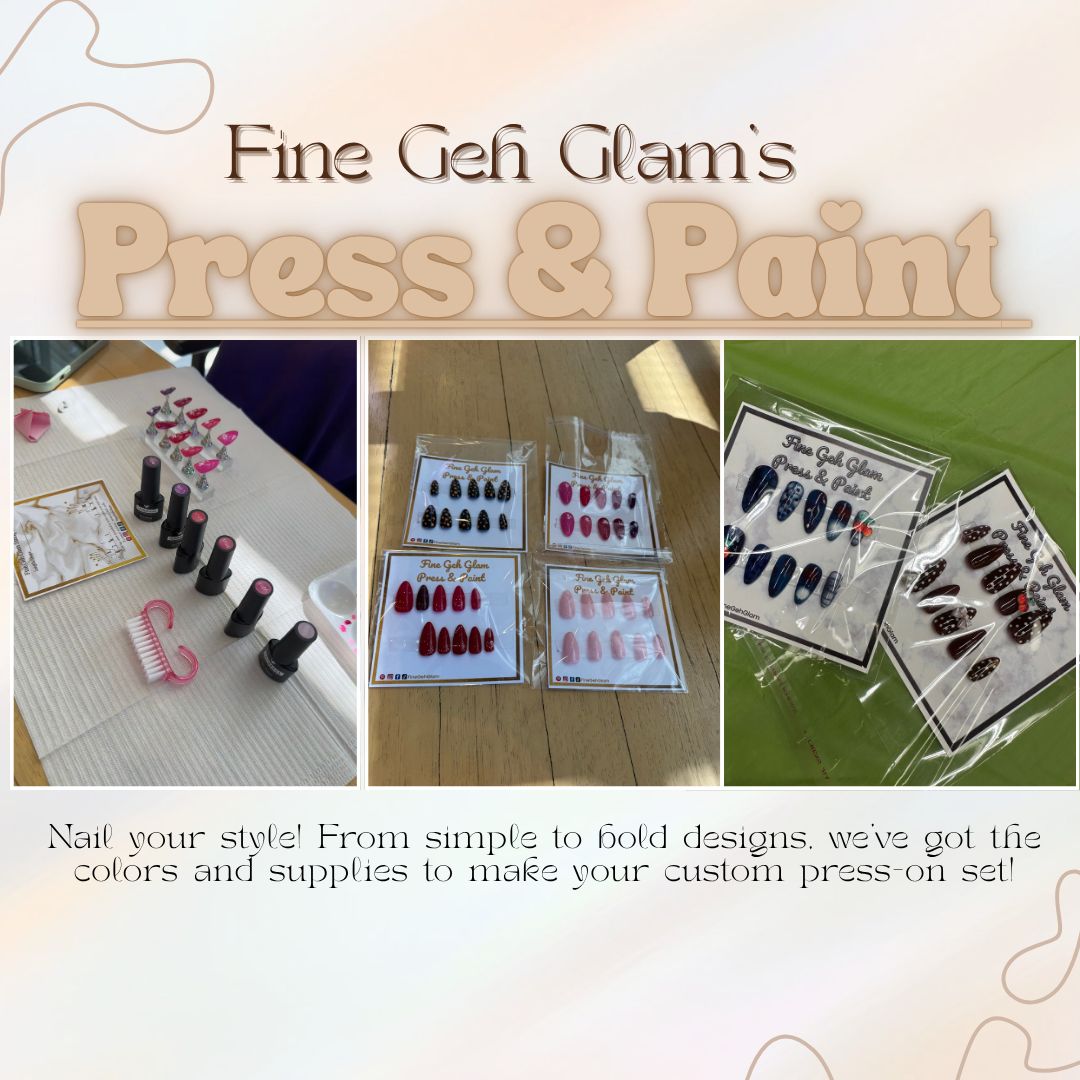 Fine Geh Glam's Press & Paint [11/09/25]