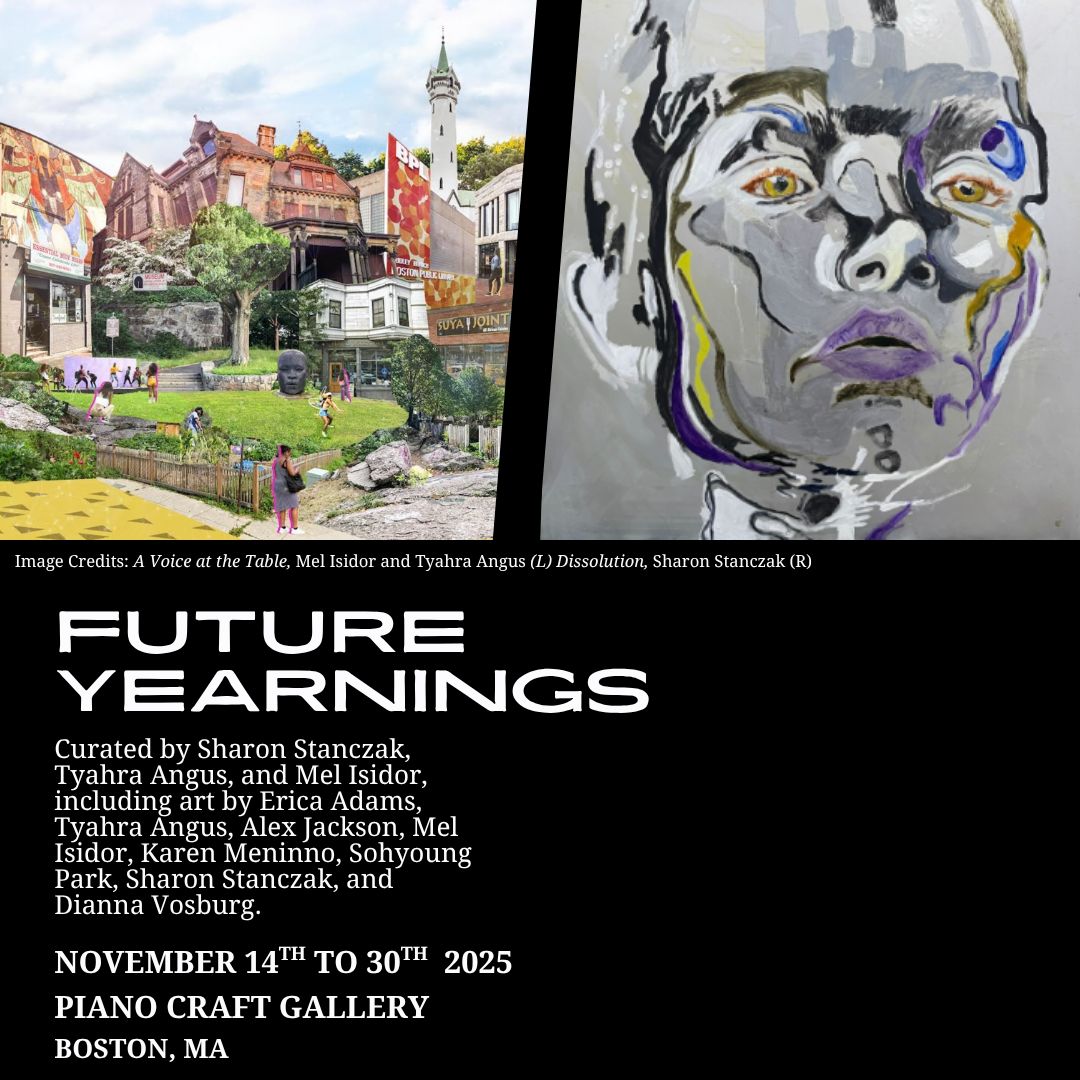 Opening Reception for "Future Yearnings" and "M/Othering Resistance ...