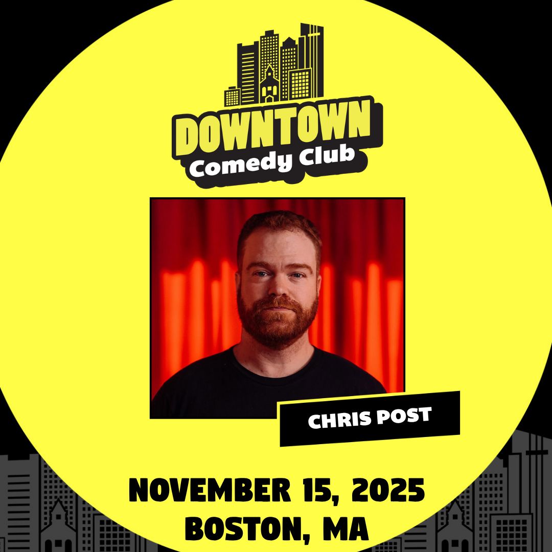 Downtown Comedy Club: Chris Post [11/15/25]