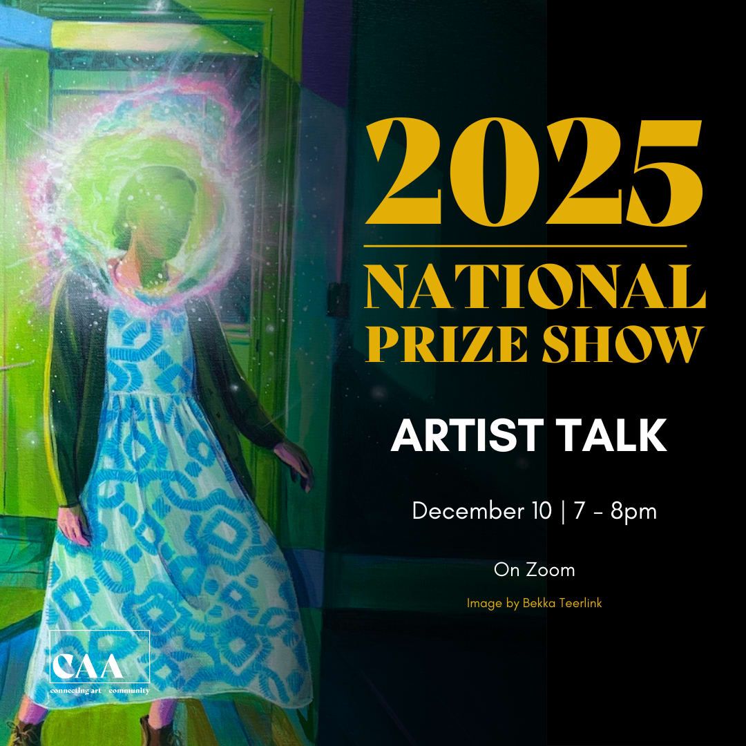 Artists Talks: CAA National Prize Show [12/10/25]