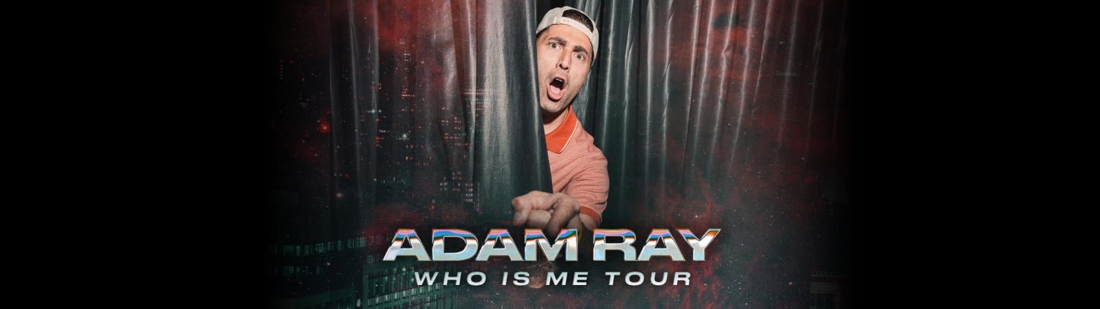 Adam Ray - WHO IS ME 2026 Tour [01/16/26]