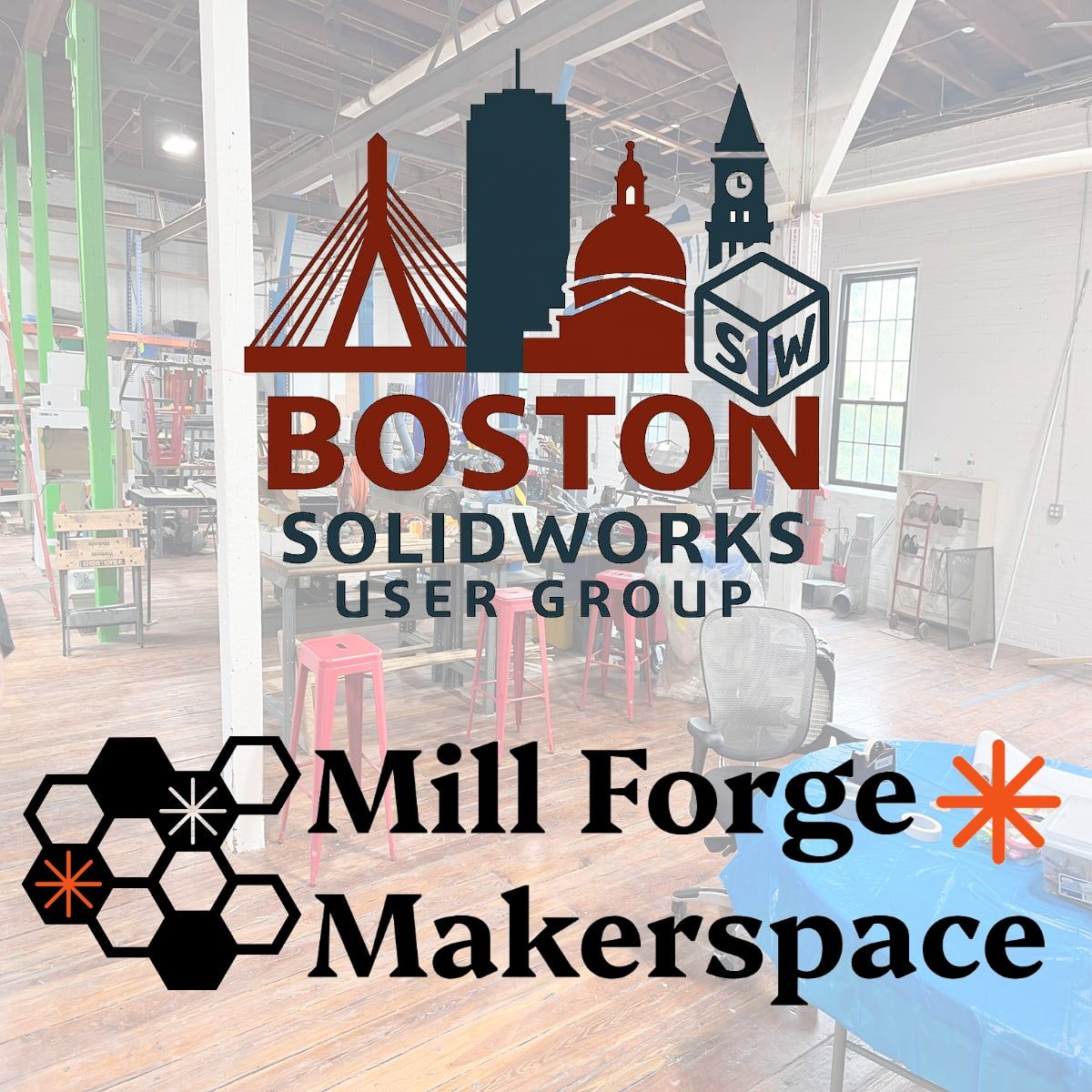 December Boston SolidWorks User Group Meeting at MillForge Makerspace [12/01/25]
