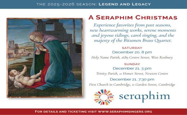 A Seraphim Christmas, Cambridge, 21 December 2025 [12/21/25]