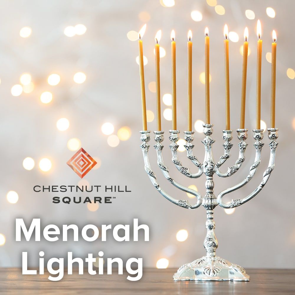 Menorah Lighting at Chestnut Hill Square [12/16/25]