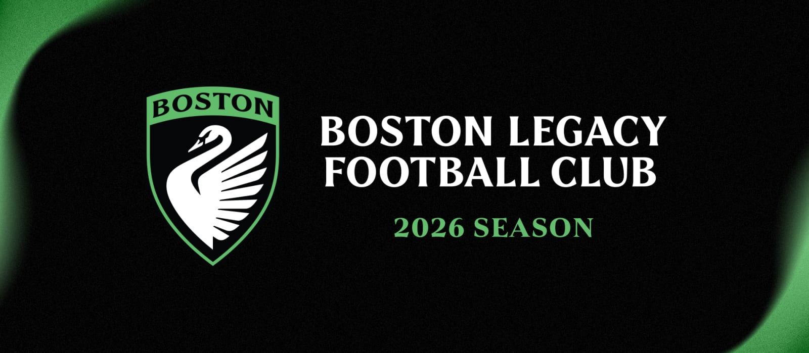 Boston Legacy Football Club 2026 Season Ticket Memberships Open to ...