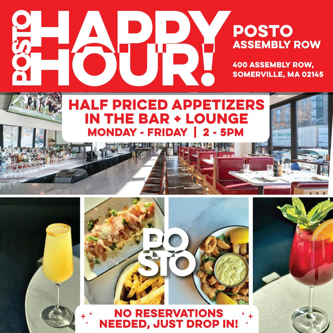 Posto Assembly Row- Happy Hour Deals! [02/02/26]