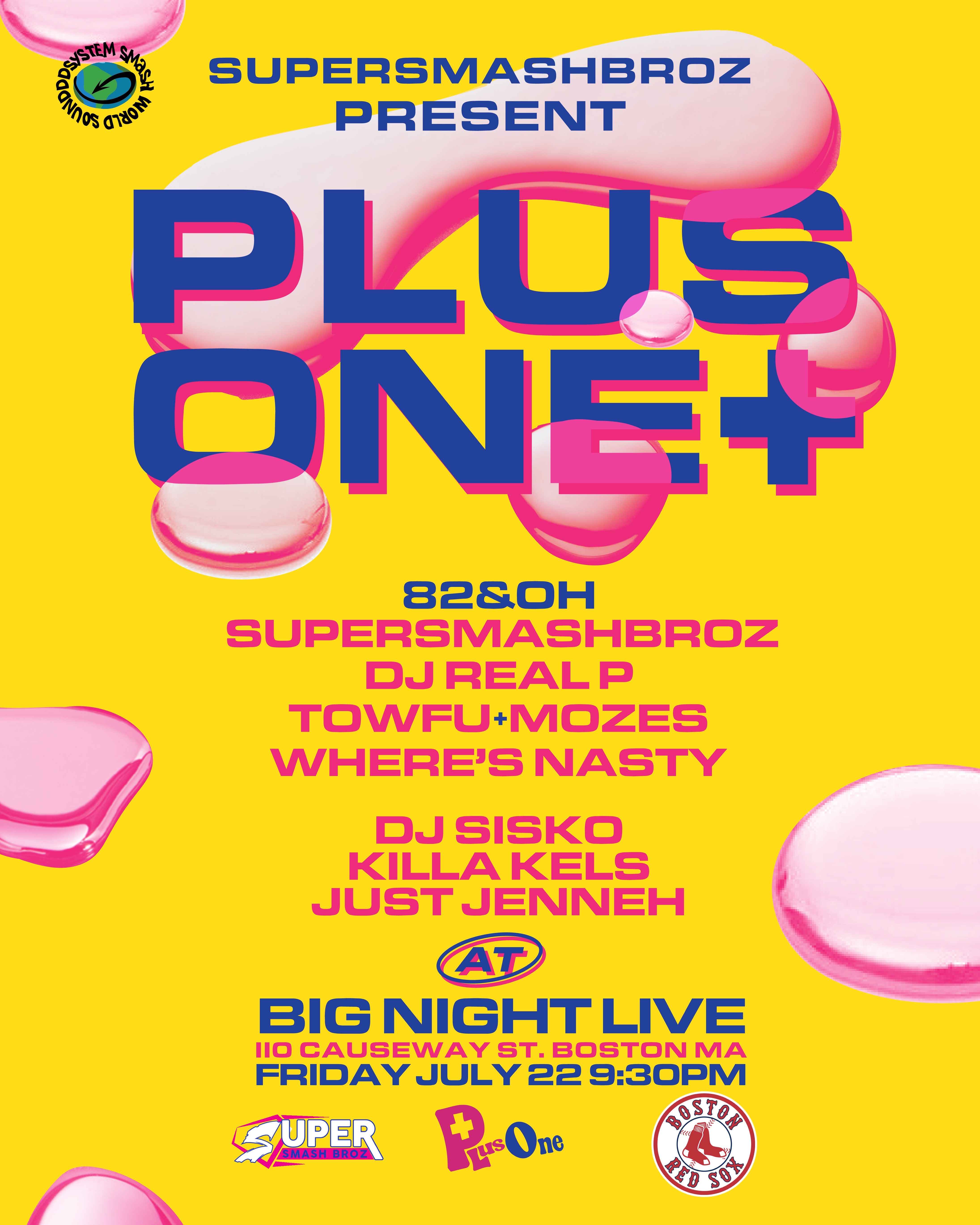 SuperSmashBroz present : Plus One [07/22/22]
